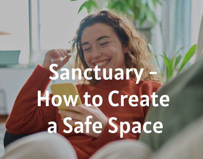 Sanctuaries - How to Create Safe Spaces | Mysticsense