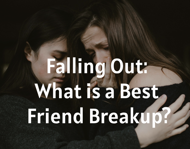 Am I Having a Best Friend Breakup? | Mysticsense