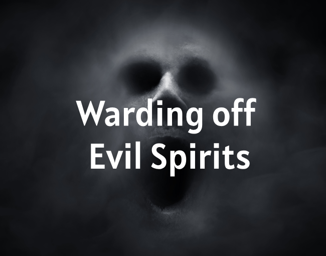 Warding off Wicked Spirits | Mysticsense