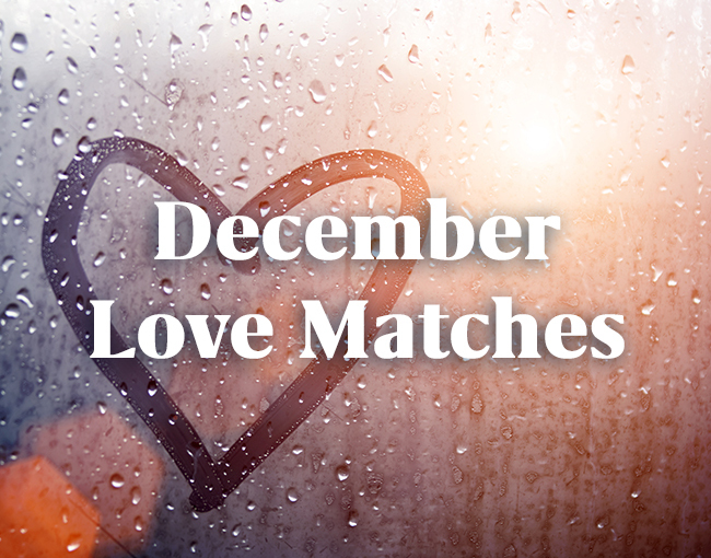 Love Matches for December | Mysticsense