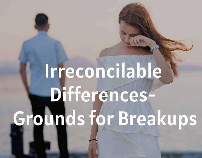 How an Irreconcilable Difference Causes Breakups | Mysticsense